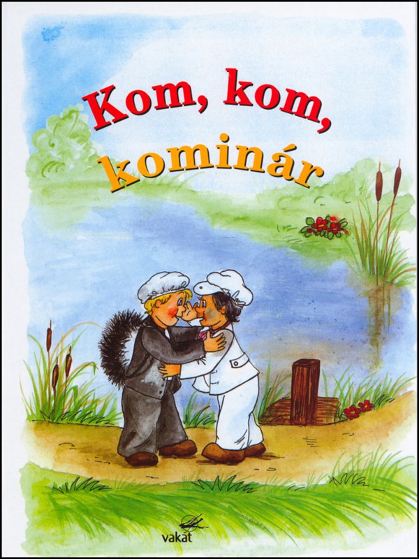 Kom, kom, kominár (slovensky) | Albatrosmedia.cz