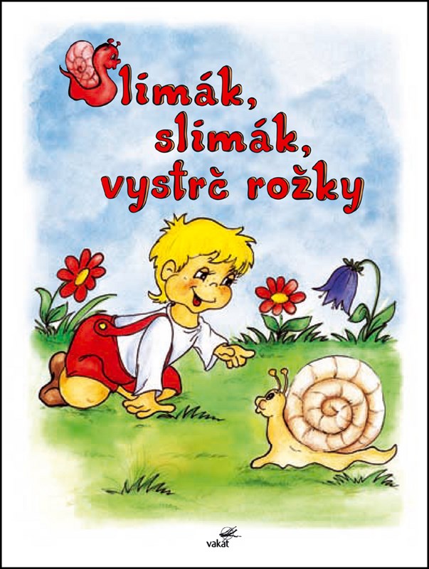 Slimák, slimák, vystrč rožky (slovensky) | Albatrosmedia.cz